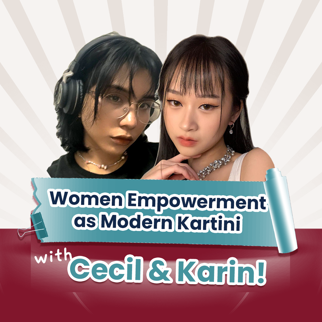 Women Empowerment sebagai Kartini Modern bersama Karin dan Cecil